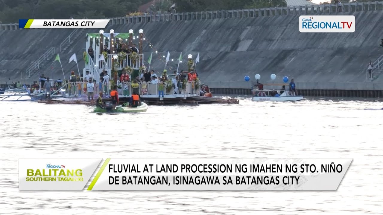 Balitang Southern Tagalog: Fluvial at land procession ng imahen ng Sto ...