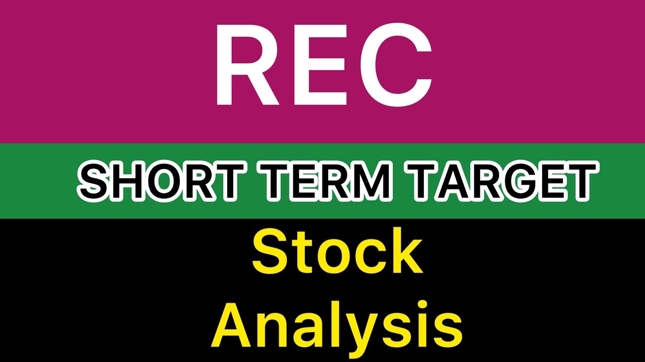 REC LTD SHARE TARGET STOCK ANALYSIS 🔴 REC SHARE NEWS | REC ANALYSIS ...