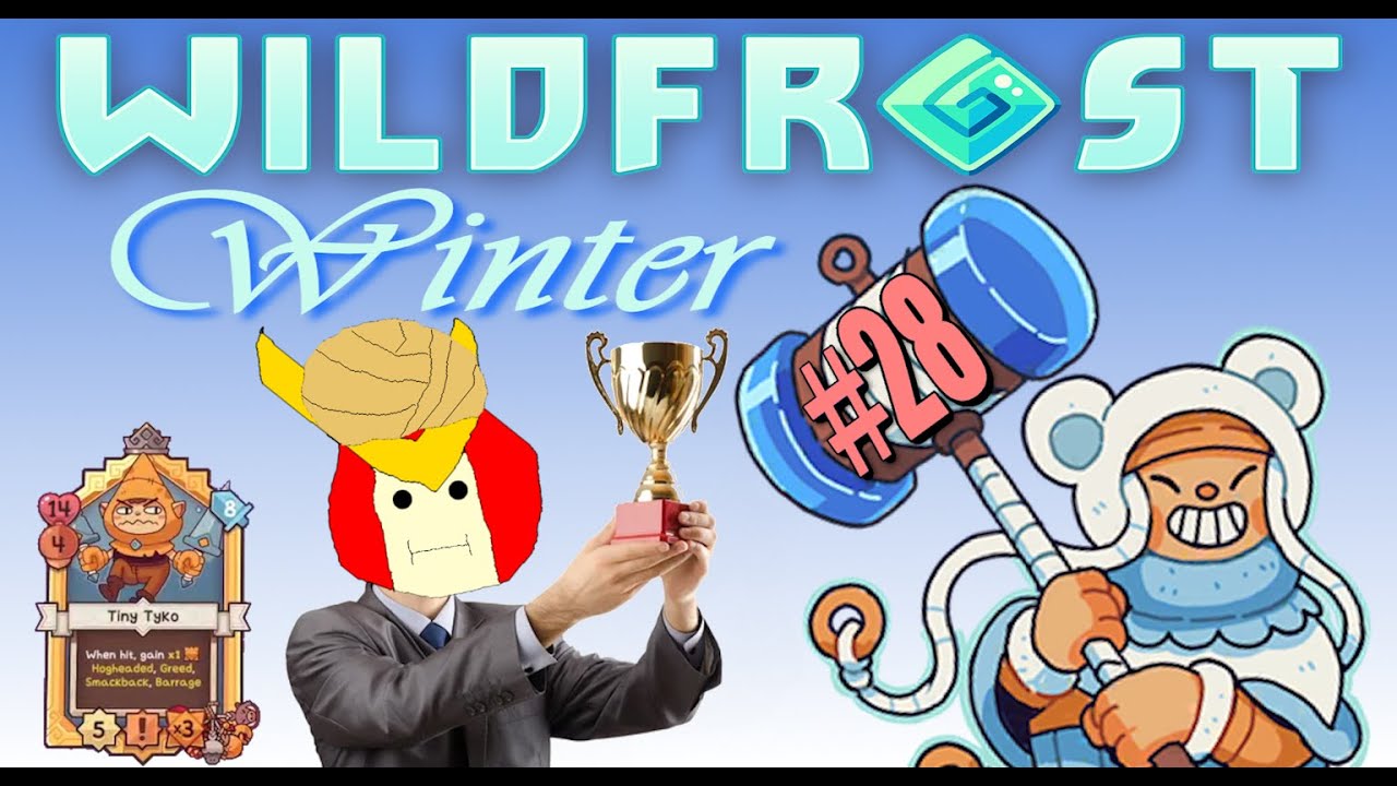 Wildfrost Winter #28 - Last Minute Hero (Wildfrost Daily Challenge 12 ...