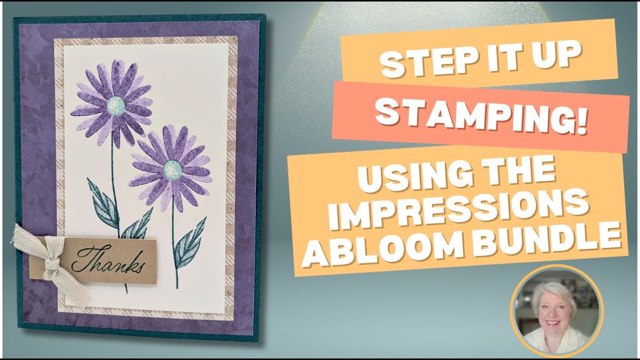 One Bundle, Three Beautiful Cards featuring the Impressions Abloom Bundle by Stampin' Up!® - YouTube