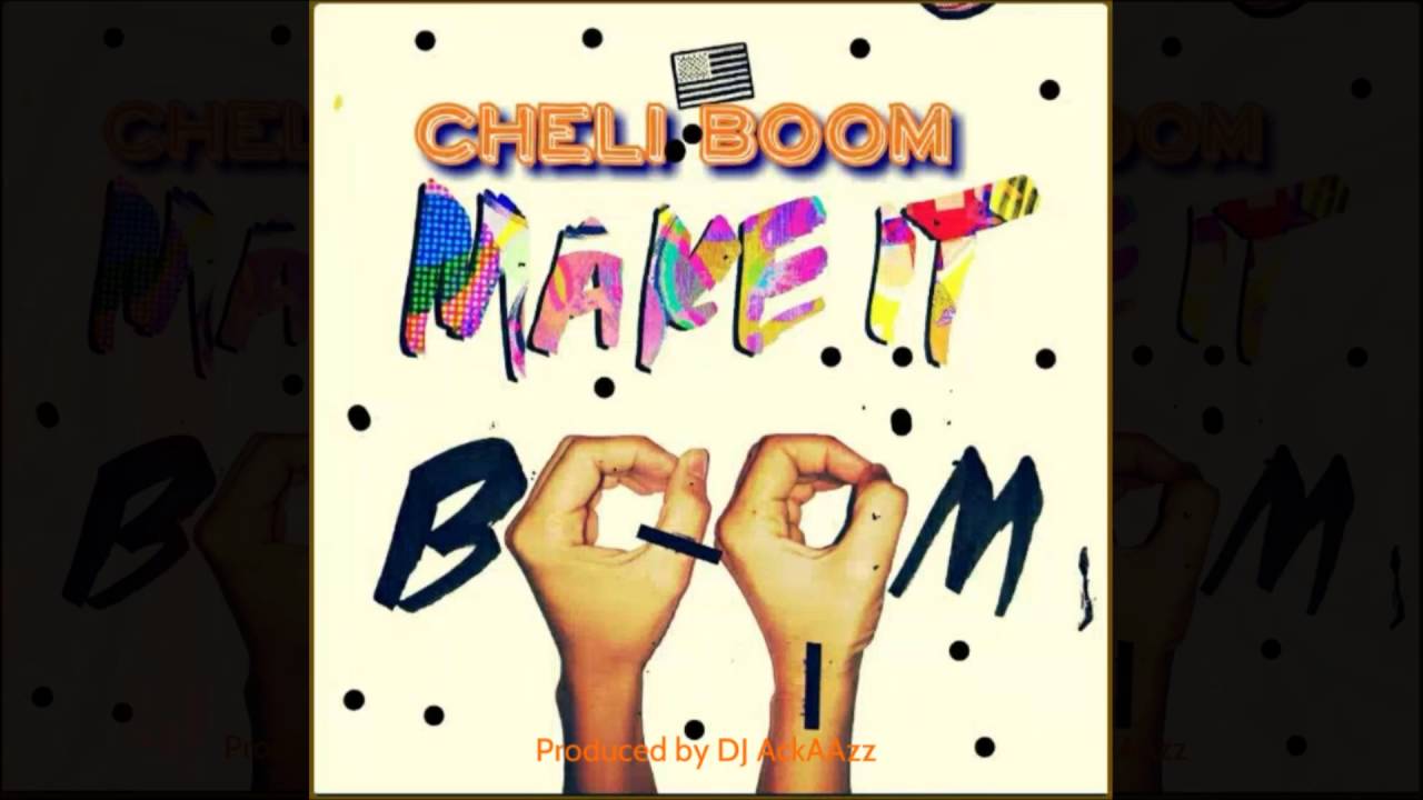 Cheli Boom - Make It Boom [Explicit] New Orleans Bounce - YouTube