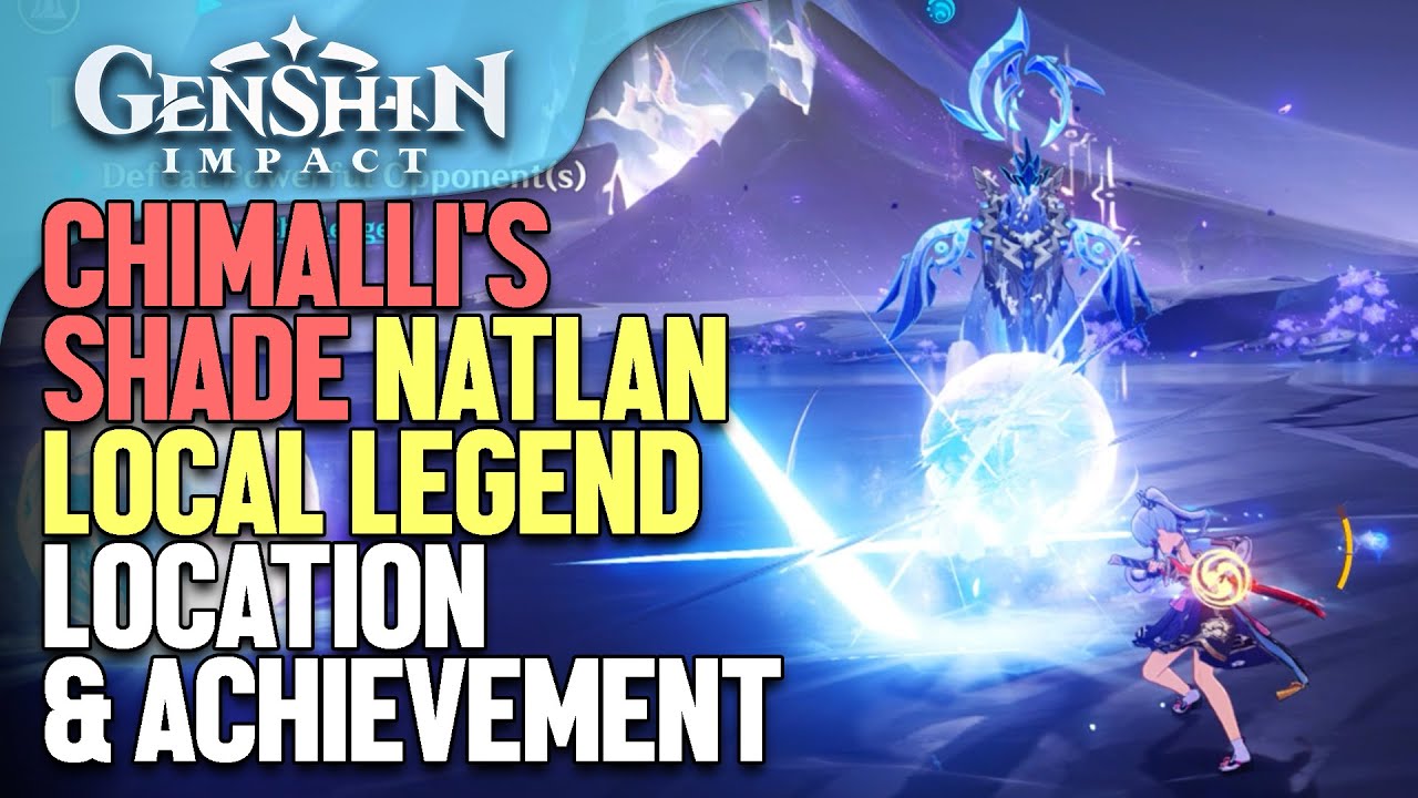 Chimalli's Shade Natlan Local Legend Location & Achievement Genshin ...