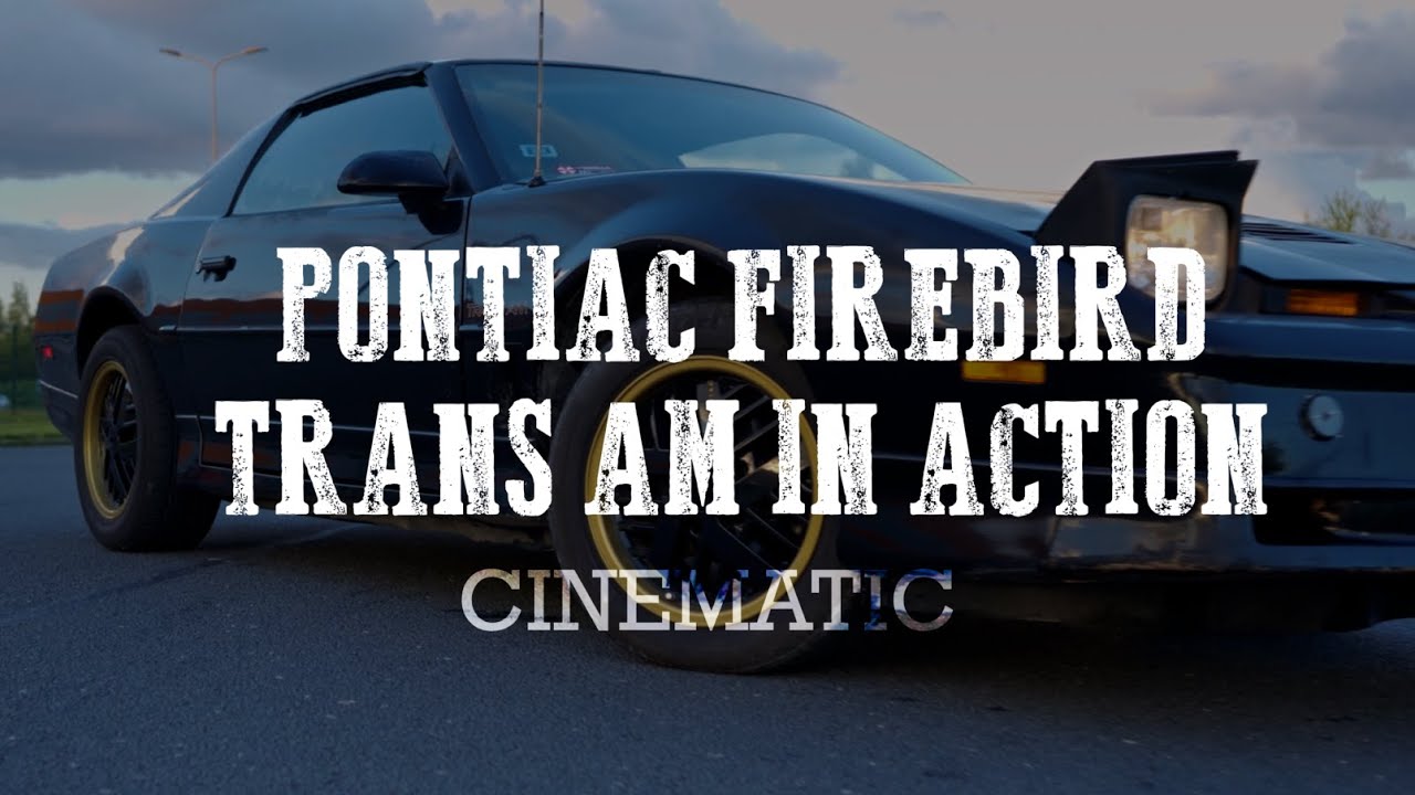 Unleashing the Beast: Pontiac Firebird TRANS AM l CINEMATIC - YouTube