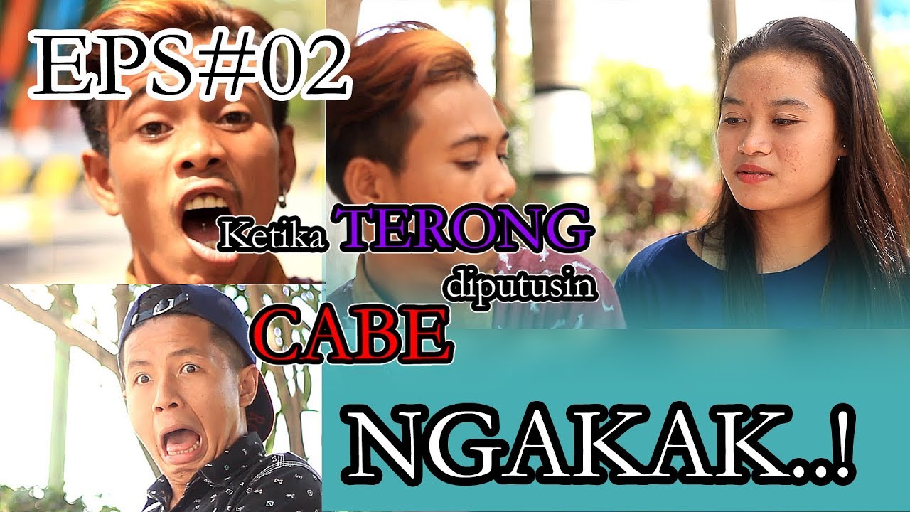 Ngakak-Ketika Terong diputusin cabe (video sketsa lucu eps 02) - YouTube