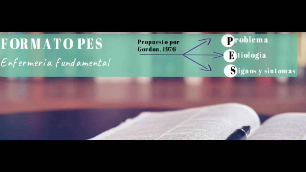 FORMATO P E S DIAGNOSTICO DE ENFERMERÍA - YouTube