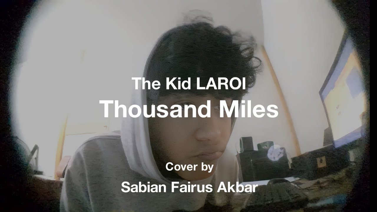 The Kid LAROI - Thousand Miles (Sabian Cover) - YouTube