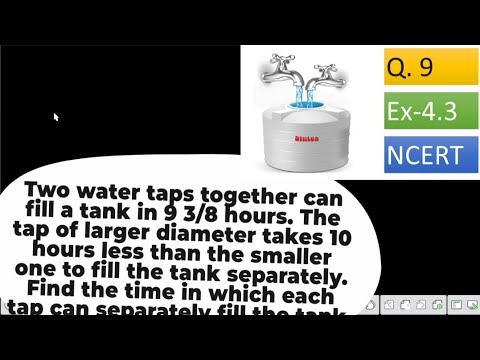Two Taps Filling a Tank: Time and Work Problem | Class 10 Math Sample ...