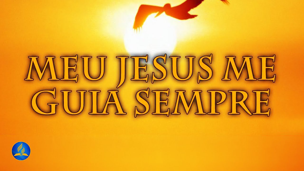 Hinário Adventista 353 - MEU JESUS ME GUIA SEMPRE - YouTube