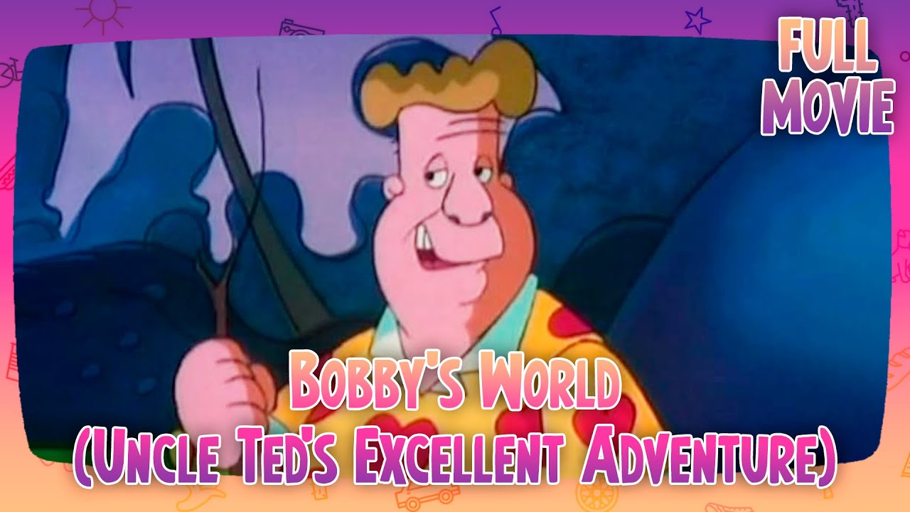 Bobby's World (Uncle Ted's Excellent Adventure) | English Full Movie ...