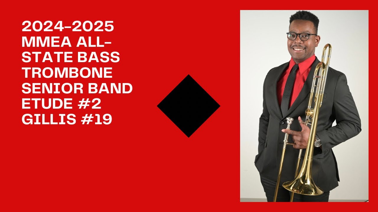 2024-2025 MMEA All-State Bass Trombone Senior Band Etude #2 (Gillis #19 ...