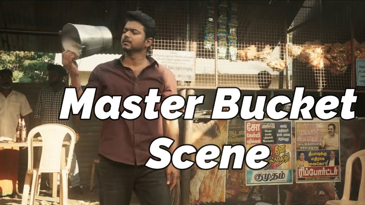 Master Bucket Scene With BGM | Thalapathy Vijay | Vijay Sethupathi ...