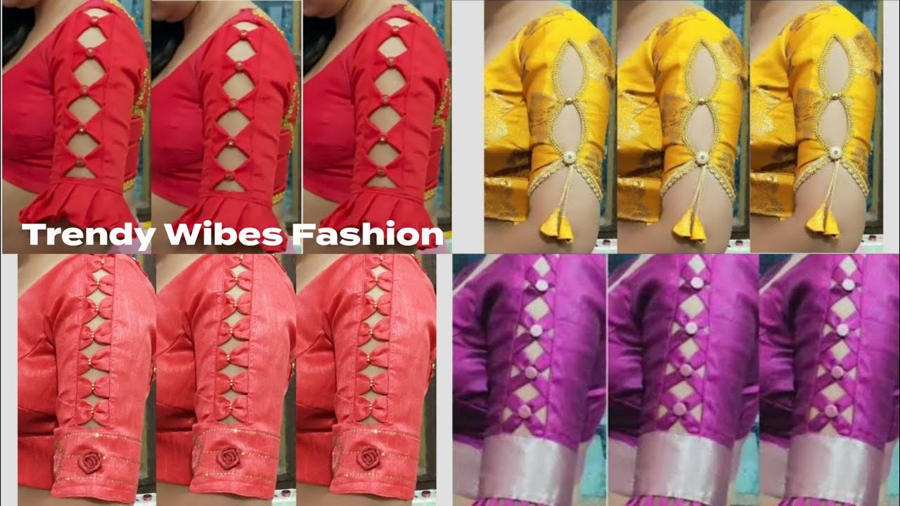 New Baju Design | Latest Sleeve Designs for Blouse @TrendyWibesFashion ...