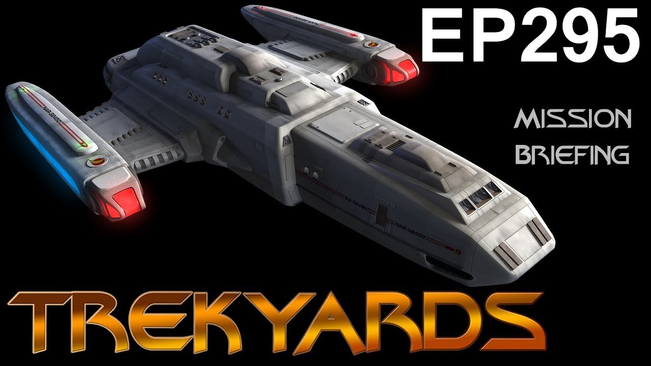 Trekyards EP295 - USS Raven - YouTube