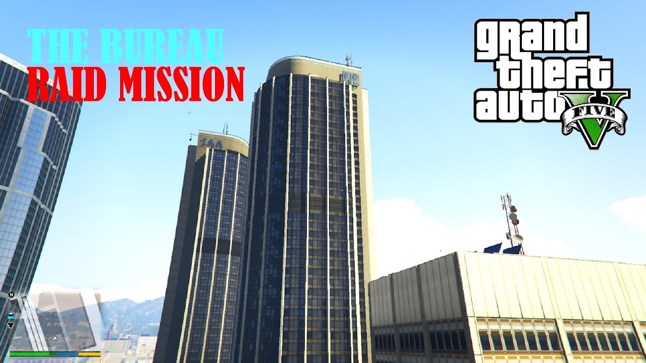 GTA 5 - The Bureau Raid Mission | Grand Theft Auto V Heist Walkthrough ...