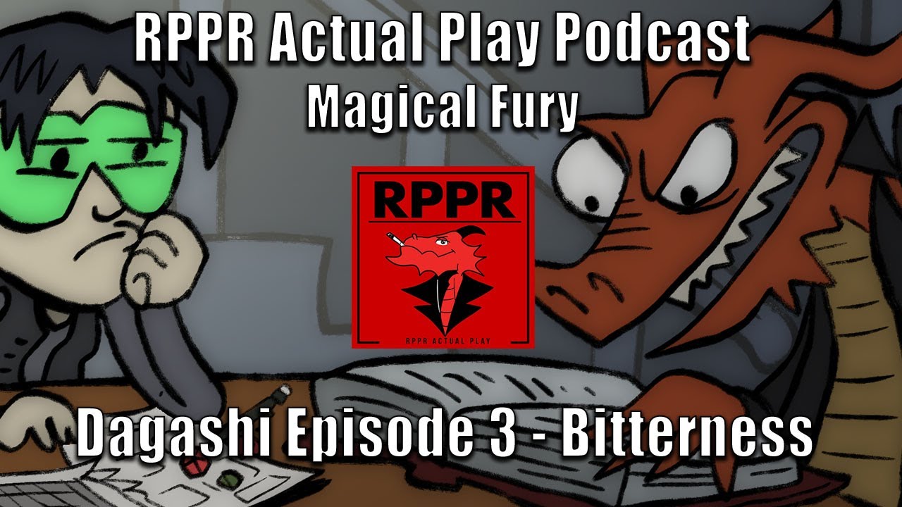 Magical Fury: Dagashi – Episode 3 – Bitterness | RPPR Actual Play - YouTube