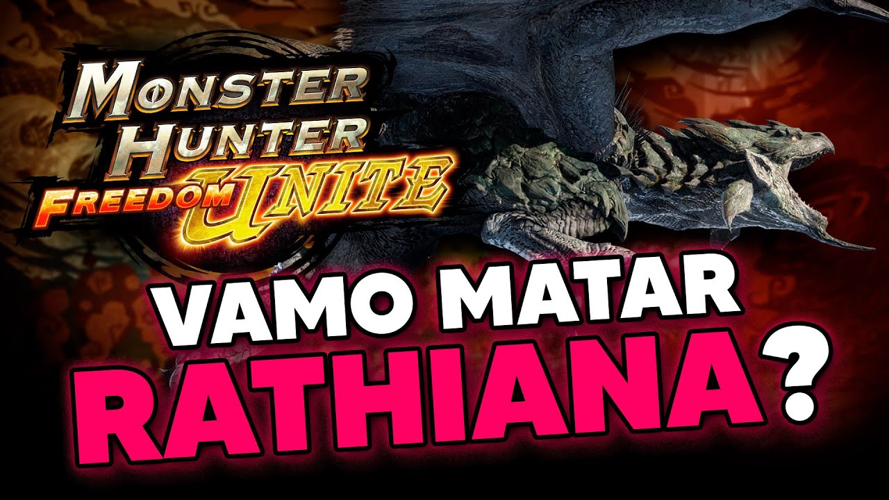 FARMANDO A GS DA RATHIAN PRA VIRAR UNGA BUNGA! Fizanilzando o Low Rank Monster Hunter Freedom ...
