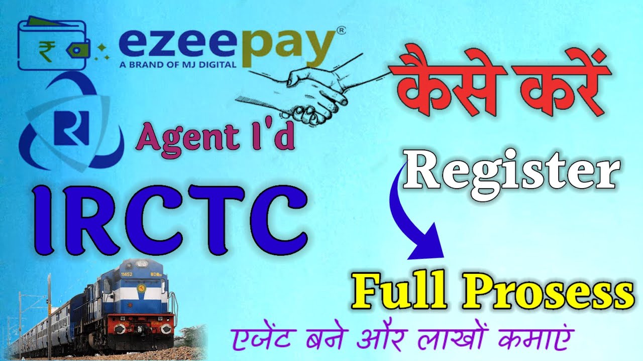 Ezeepay से IRCTC Agent ID कैसे Apply करे? | How to become IRCTC agent ...