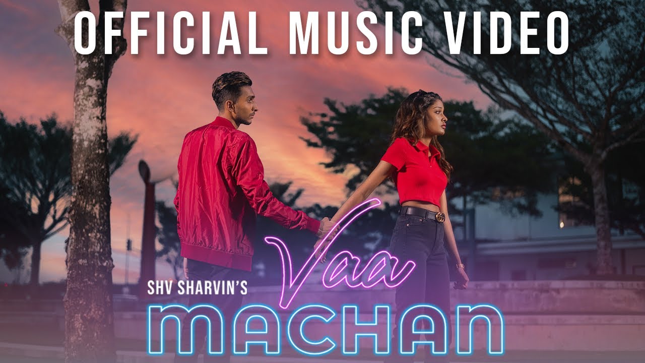Vaa Machan // SHV Sharvin // Official Music Video - YouTube
