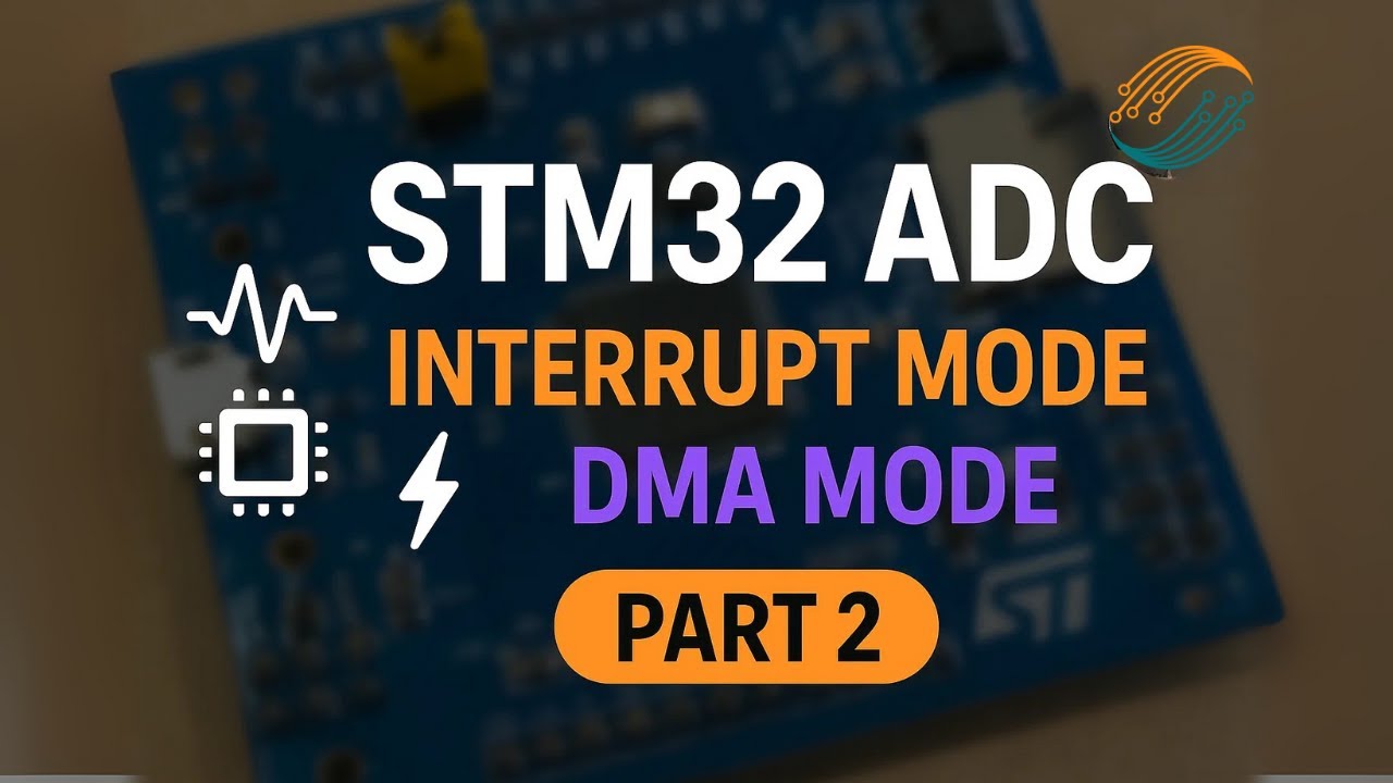 STM32 ADC Tutorial (Part 2) | Single Channel Interrupt & DMA Modes - YouTube