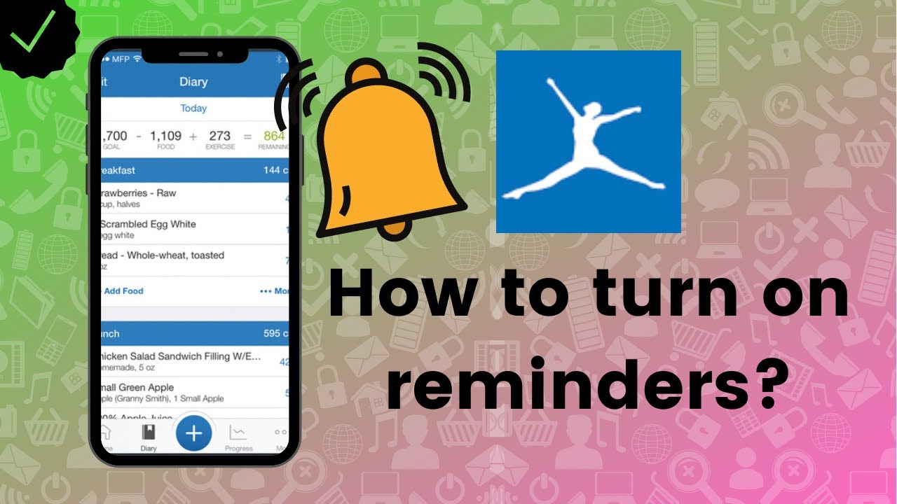 How to turn on reminders on MyFitnessPal? - YouTube