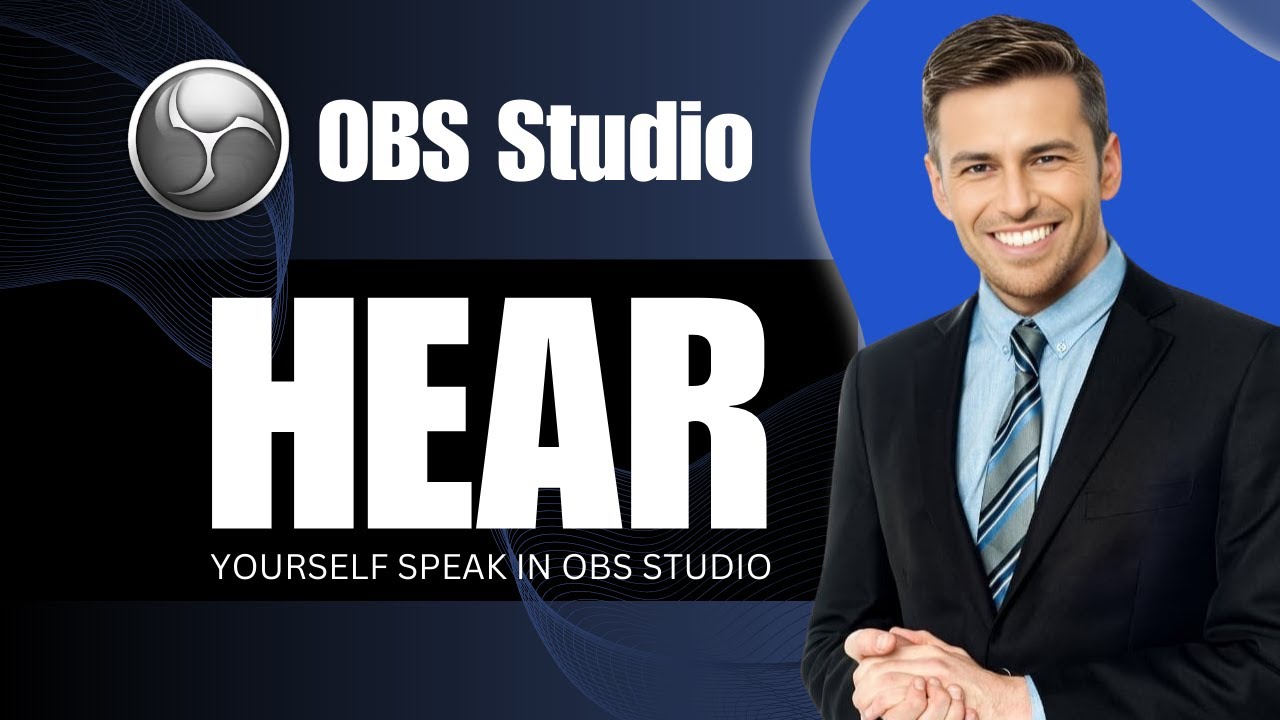 How to Hear Yourself Speak in OBS Studio - YouTube