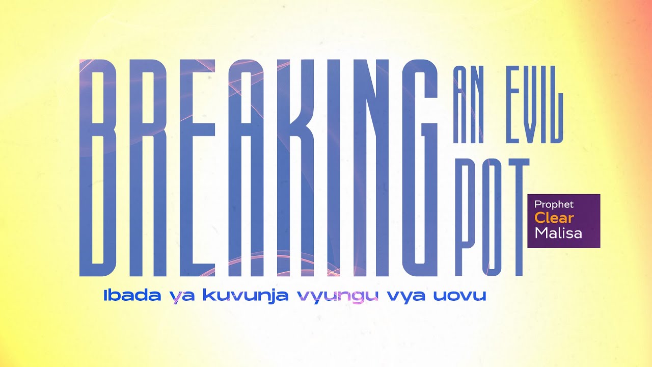 28.08.2024: BREAKING AN EVIL POT SERVICE | With Prophet Clear Malisa ...
