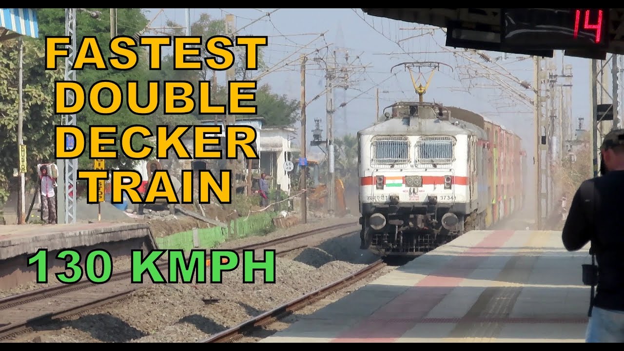 Fastest Double Decker Train Of India : 130 KMPH : Mumbai Central ...