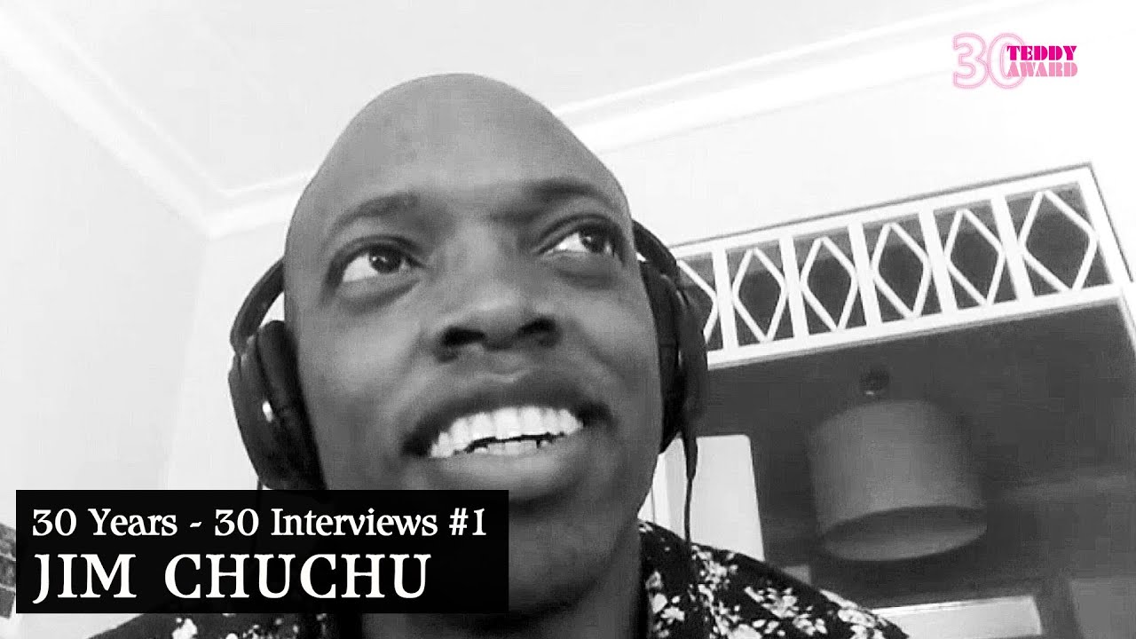 It's like the Oscars for queer film..." - Jim Chuchu, TEDDY AWARD ...