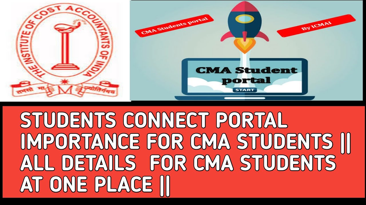 STUDENTS CONNECT PORTAL IMPORTANCE FOR CMA STUDENTS || ALL DETAILS FOR ...