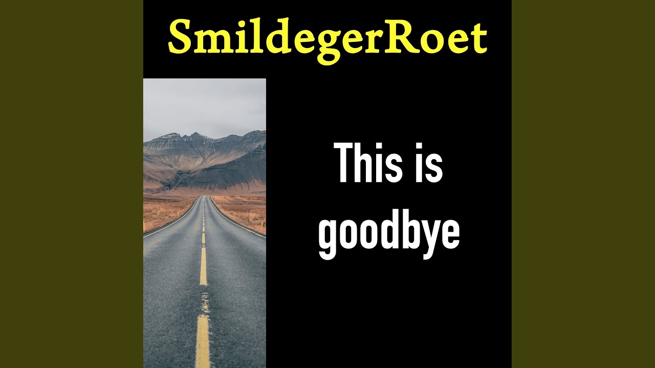 This Is Goodbye - YouTube