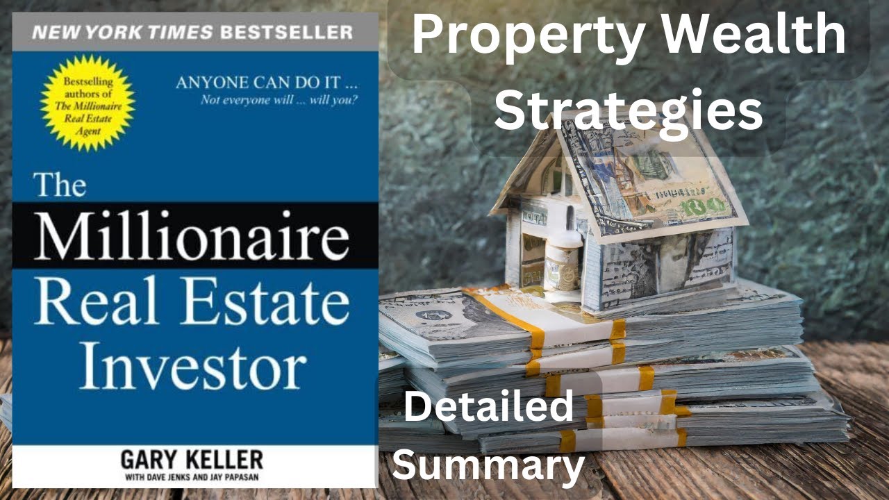 The Millionaire Real Estate Investor by Gary Keller | Detailed Summary ...