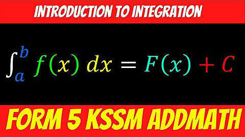 Form 5 Add Maths Chapter 3 Integration - YouTube