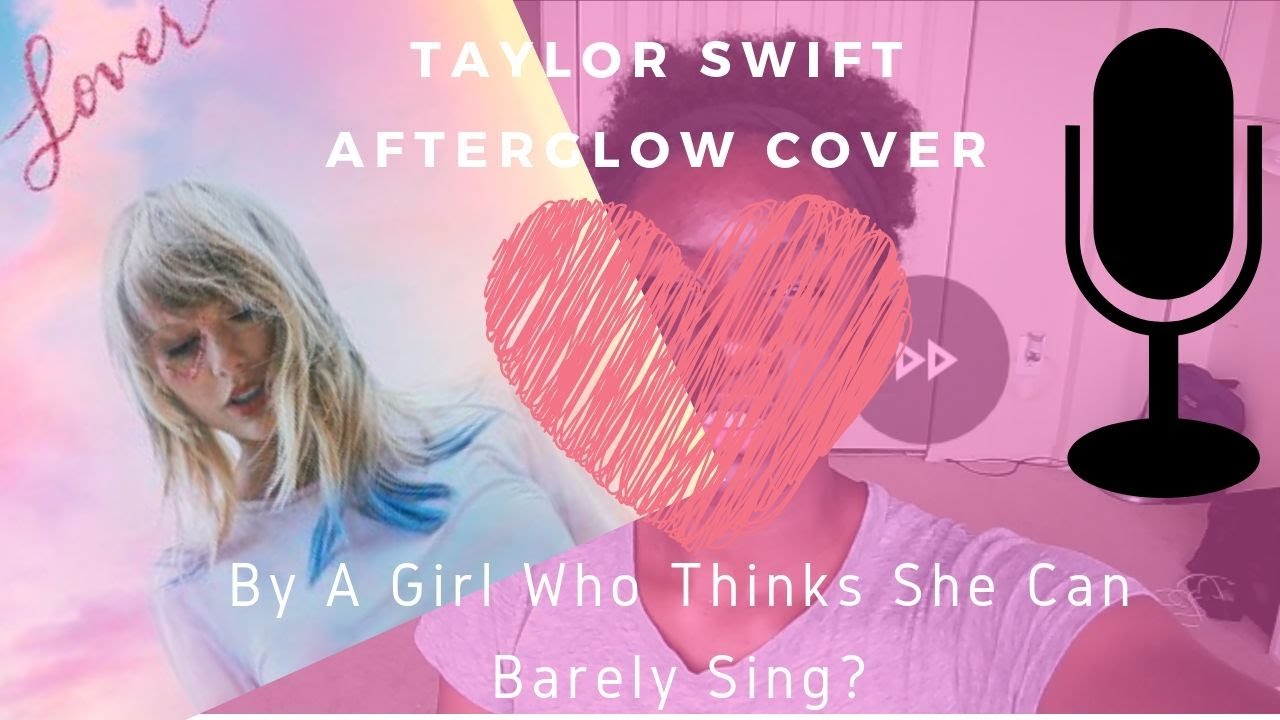 TAYLOR SWIFT - Afterglow Cover - YouTube