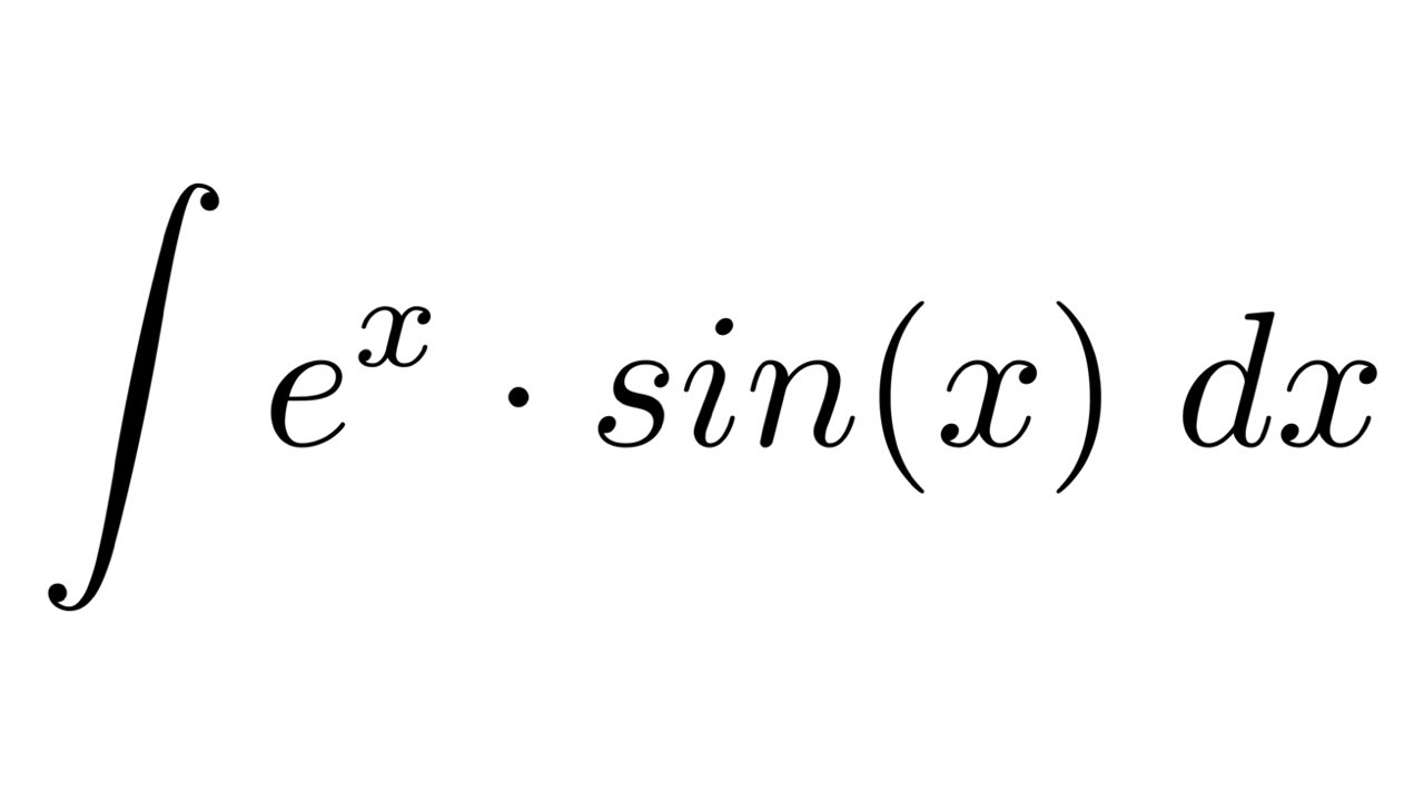 Integral Of e x sin x by Parts YouTube Integral Of e x sin x by Parts YouTube