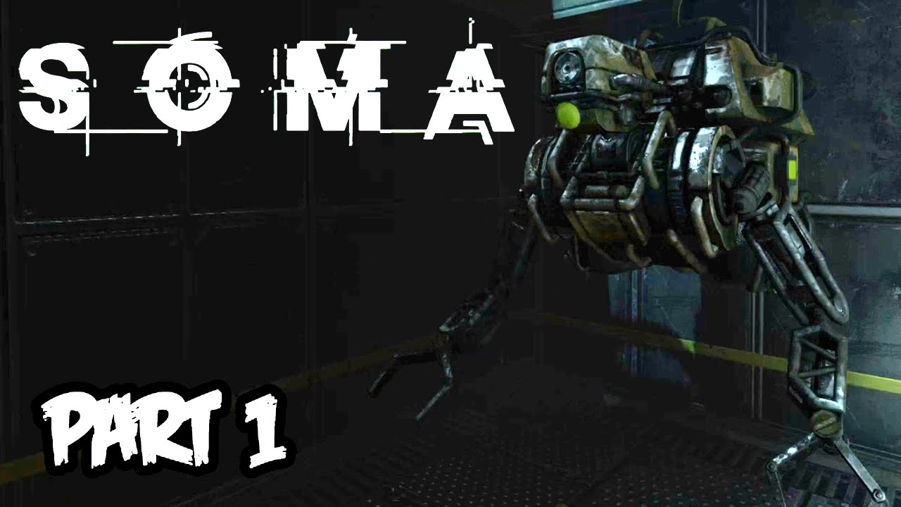 SOMA - PART 1: Am I Robot? - YouTube
