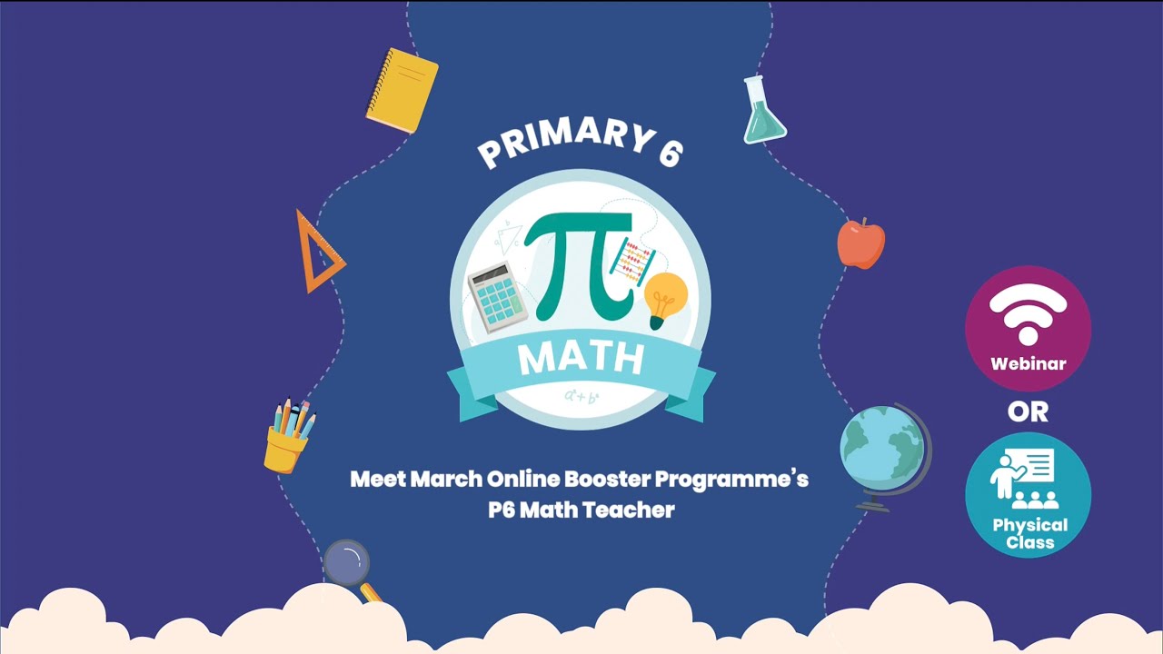 AY2026 March Booster Programme - P6 Math Teacher Introduction - YouTube