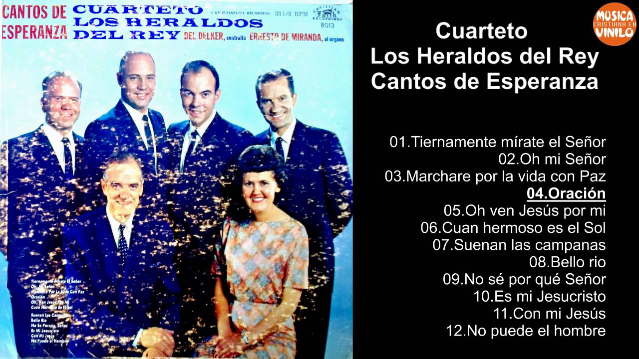 Cuarteto los heraldos del Rey – Cantos de Esperanza - YouTube