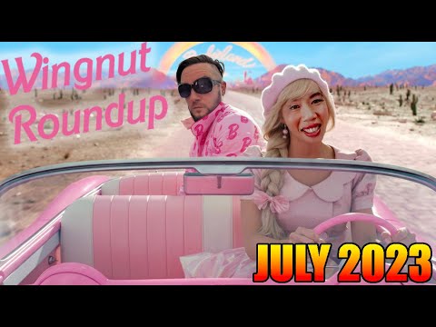 Wingnut Roundup - July 2023 - YouTube