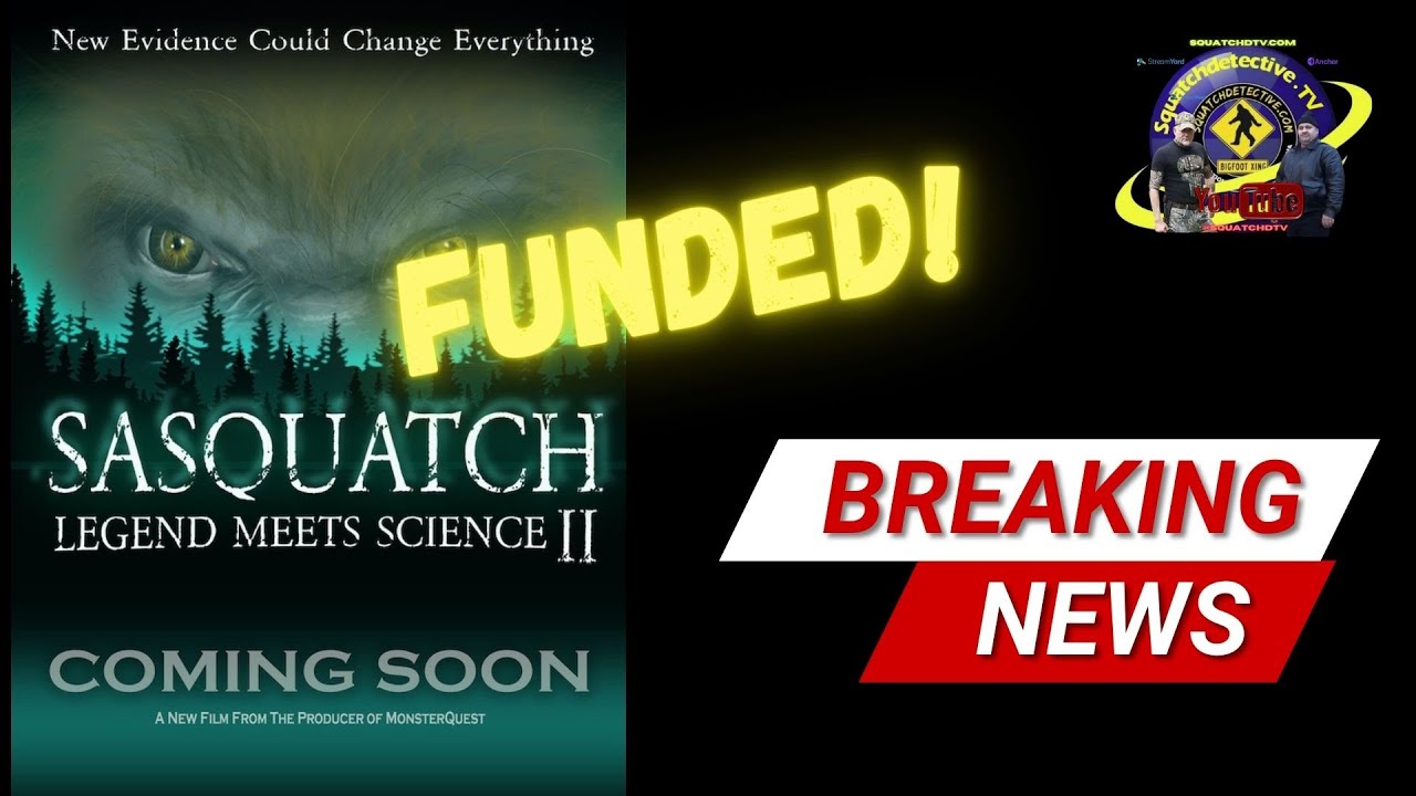 Bigfoot Documentary - Legend Meets Science II - [UPDATE!] | Squatch-D TV
