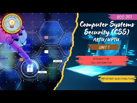 Computer System Security Lecture (CSS) Unit 1 | One Shot | AKTU | Exams ...