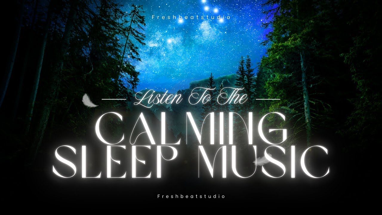 Calming Sleep Music | Stress Relief Music, Insomnia Healing, Heal Mind ...