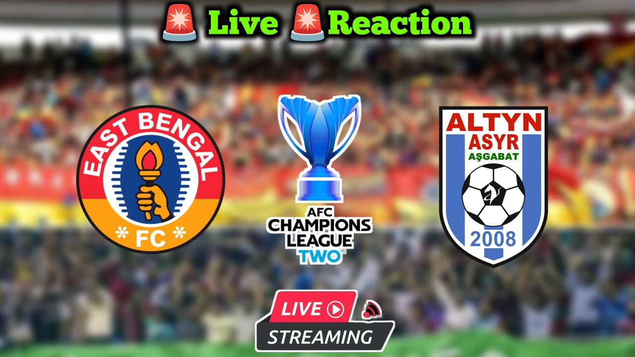 Eastbengal vs Altin Asis ACL-2 Match Reaction 🔥 - YouTube