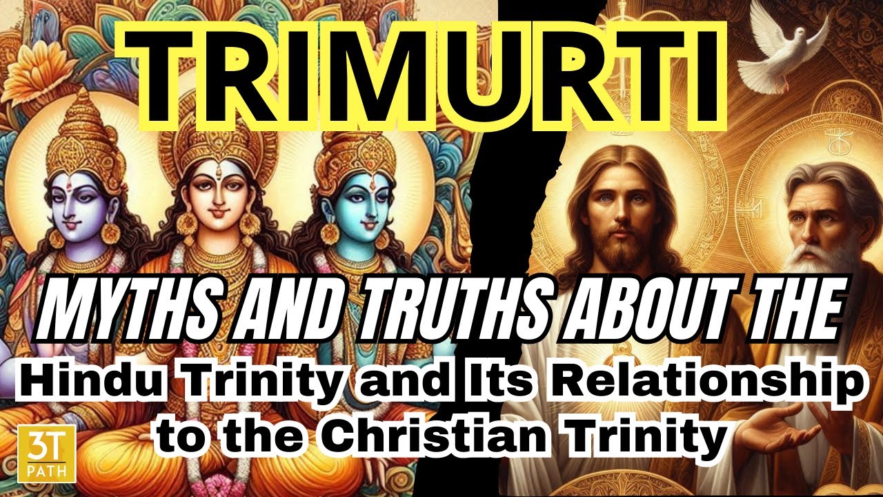 Trimurti: Myths and Truths about the Hindu Trinity and Its Relationship ...
