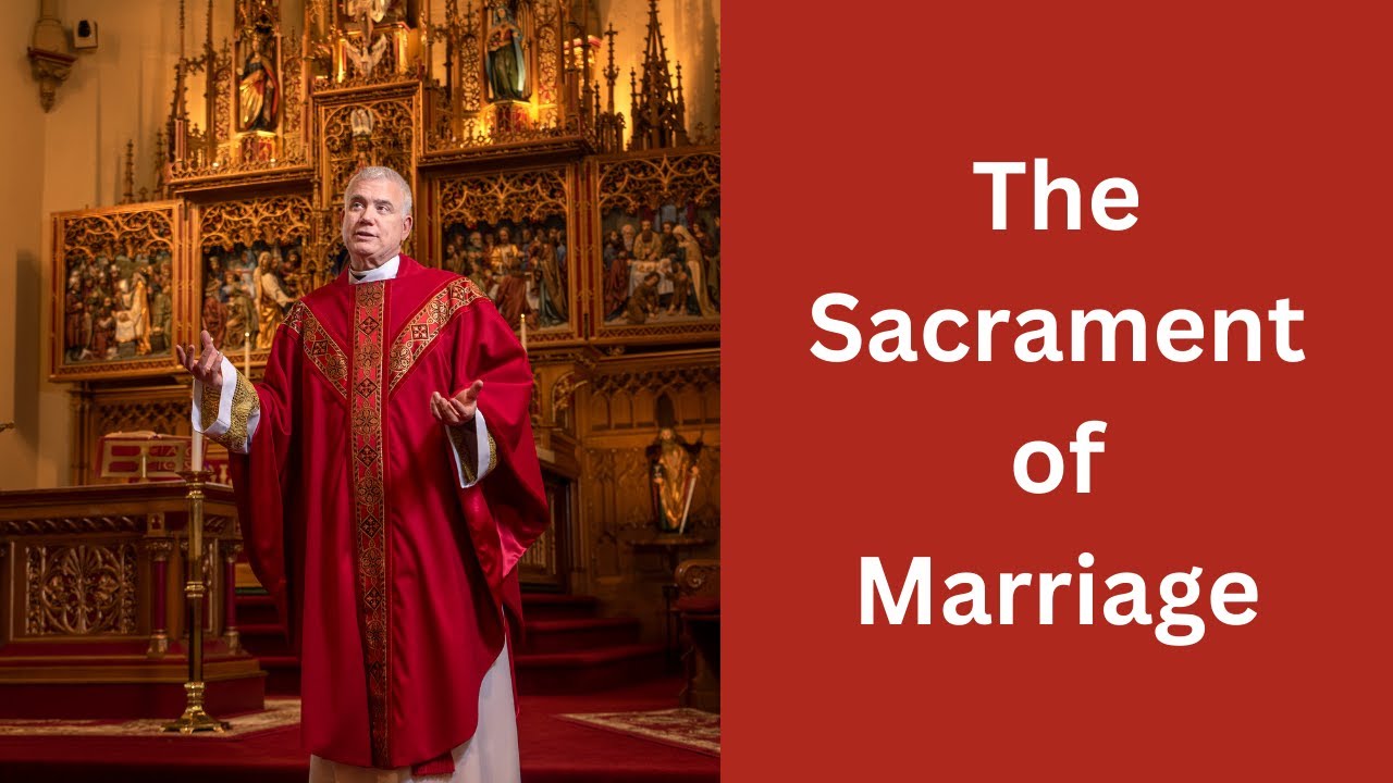 The Sacrament of Marriage - Anchored in Hope Topic Series - YouTube