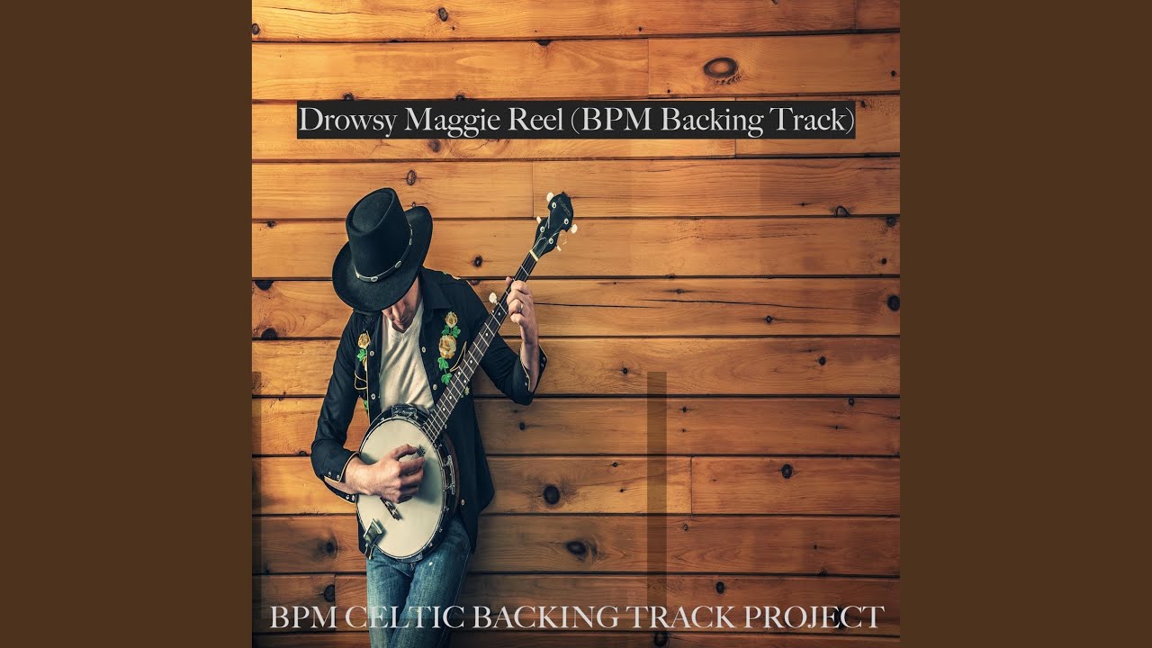 Drowsy Maggie Reel (100 bpm) - YouTube