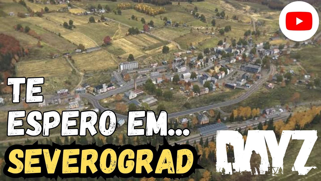 DAYZ- TE ESPERO EM SEVEROGRAD (BR RAGNAROK) - YouTube