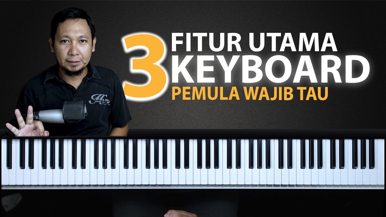 Pengenalan 3 Fitur Utama Keyboard Arranger - Fitur Pengiringan ...