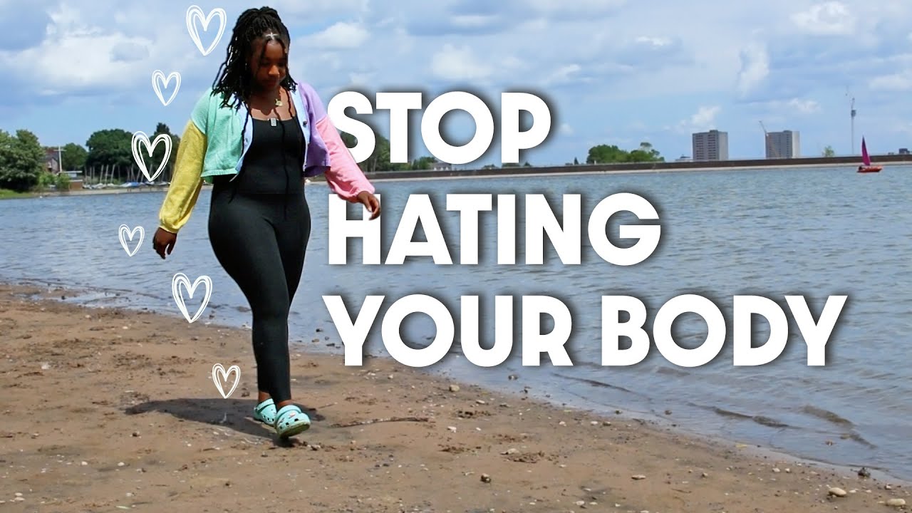 Stop Hating Your Body Start The Journey To Self Acceptance Scola