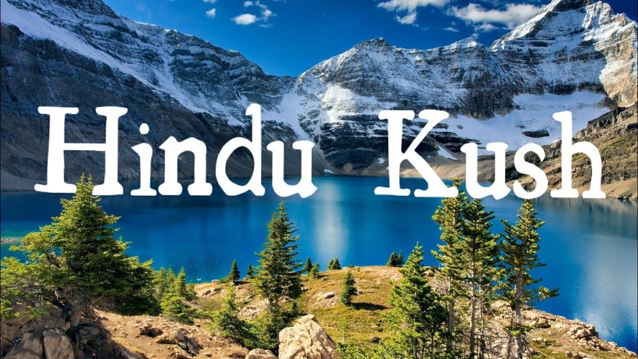 Amazing Facts Of Hindu Kush Mountain Ranges. - YouTube