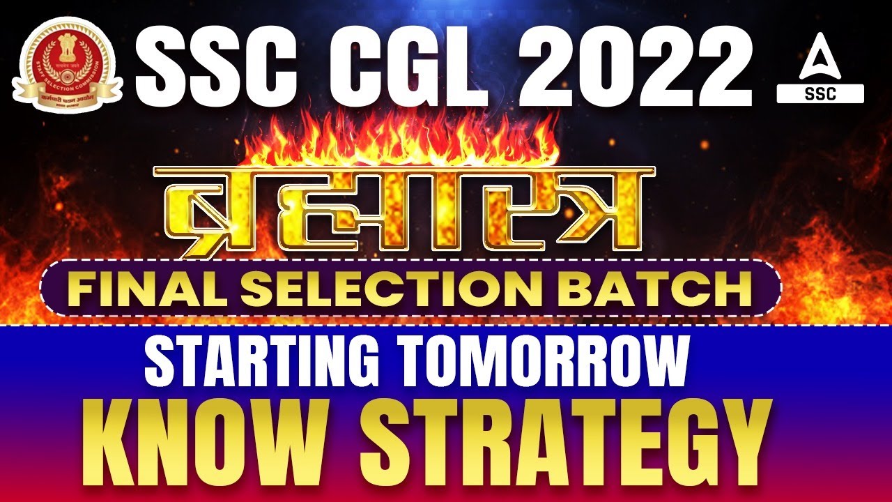 SSC CGL 2022 | ब्रम्हास्त्र Final Selection Batch | Starting Tomorrow ...